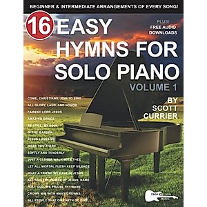 16 Easy Hymns for Solo Piano, Volume 1: Beginner and Intermediate Arrangements of Every Song (16 Easy Hymns Sheet Music)