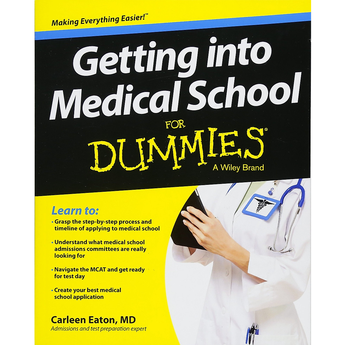 Getting into Medical School For Dummies