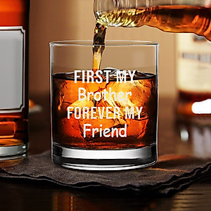 NeeNoNex First my Brother Forever my Friend Whiskey Glass - Great Gift for Birthday, or Christmas Gift for Brother, Brothers
