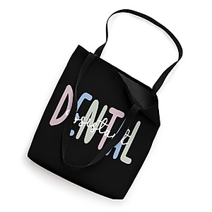Dental Assistant Dental Assisting Tote Bag