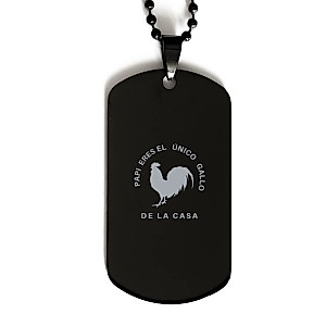 Papi eres el Unico gallo de la casa, pulseras para Hombres - placa de identificaci