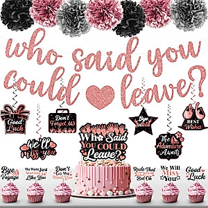 MAMFEOV Going Away Party Decorations Rose Gold Who Said You Could Leave Banner, Retirement Decor, Graduation Farewell and Goodbye Celebration Coworkers Leaving Party Supplies