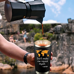 EchoMaven History Gifts for Men, History Teacher Gifts, Gifts for History Lovers, 20oz Don't Make Me Repeat Myself Stainless Steel Travel Tumbler, Christmas Birthday Gifts for History Teacher, Black