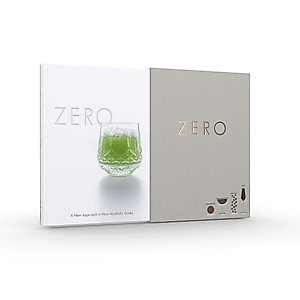 Zero: A New Approach to Non-Alcoholic Drinks - Reserve Edition
