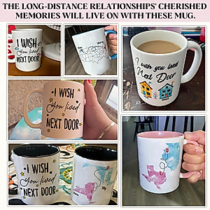 Personalized I Wish You Lived Next Door Mug with Name and City State, Customized Best Friend Coffee Mug for Besties Women, Long Distance Relationships Coffee Mugs Gifts for Friends Who Live Far Away