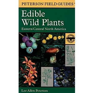 Edible Wild Plants: Eastern/Central North America (Peterson Field Guides)