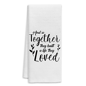 Voatok Together They Built A Life They Loved Kitchen Towels Dish Towels,Inspirational Quotes Decorative Home Kitchen Towels,Housewarming Gift,Couples Gifts