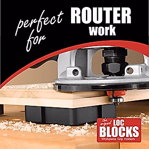 Loc Block • Work Gripping Block 4 Pack for Keeping Workpiece in Place. Great for Free Hand Routing • Sanding • Painting • Staining and General Finishing