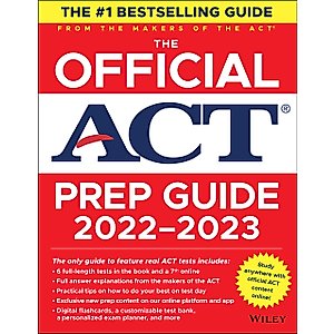 The Official ACT Prep Guide 2022-2023: The ONLY Official Prep Guide From the Makers of the ACT