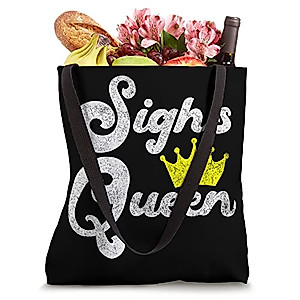 Sighs Queen funny adult humor Tote Bag
