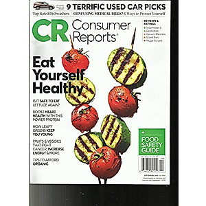 CR CONSUMER REPORTS MAGAZINE, EAT YOURSELF HEALTHY SEPTEMBER, 2018 VOL. 83 NO.9