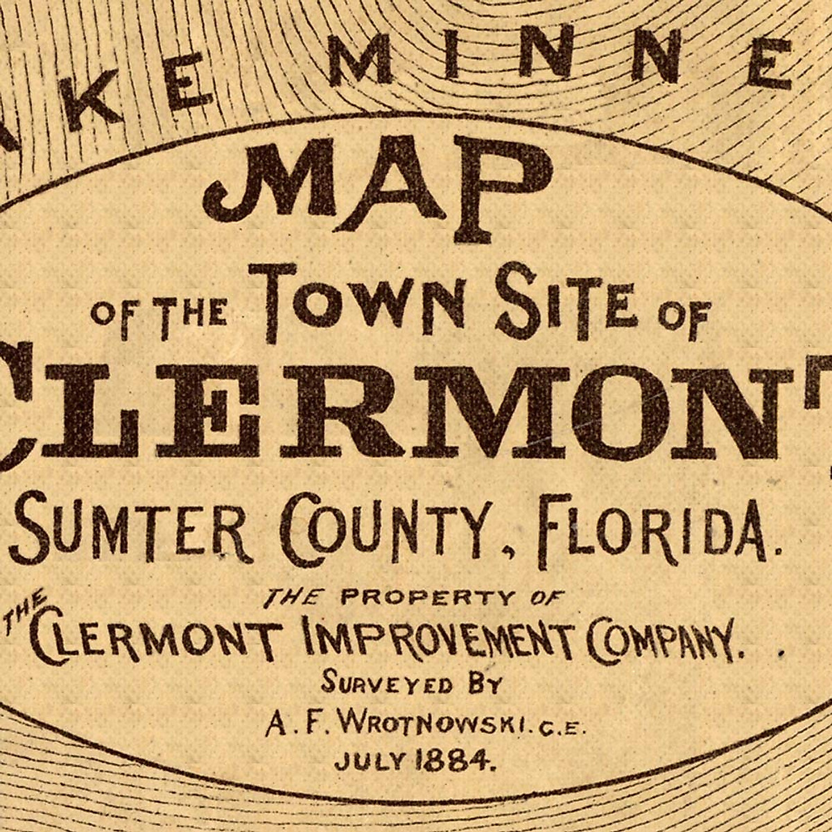 Antiguos Maps - City of Clermont, Florida map circa 1884 - measures 24 in x 30 in (610 mm x 762 mm)