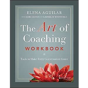 The Art of Coaching Workbook: Tools to Make Every Conversation Count
