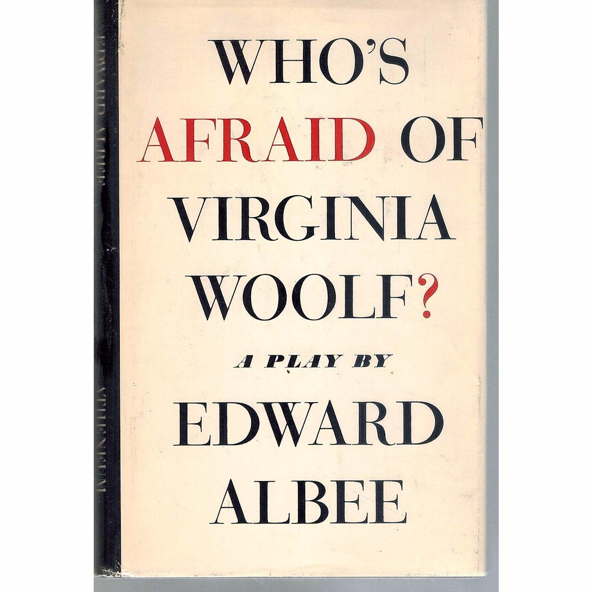 Who's Afraid of Virginia Woolf? A Play
