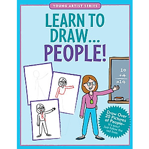 Learn to Draw People! (Easy Step-by-Step Drawing Guide) (Young Artist)