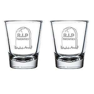 Set of 2 Shot Glasses 1.75oz Shot Glass RIP Twenties 30th Birthday Gift