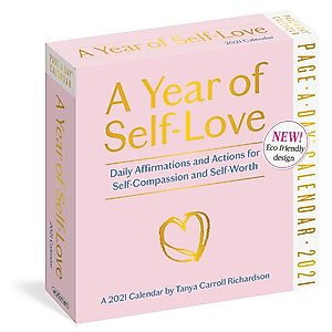 A Year of Self-Love Page-A-Day Calendar 2021: Daily Affirmations and Actions for Self-Compassion and Self-Worth