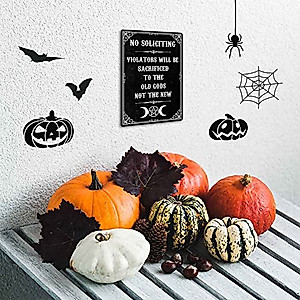 No Soliciting Signs for Home Violators Will Be Sacrificed To The Old Gods Not The New Funny Black Gothic Decor Halloween Decorations Outdoor 8 x 12 Inch