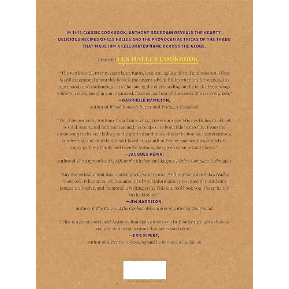 Anthony Bourdain's Les Halles Cookbook: Strategies, Recipes, and Techniques of Classic Bistro Cooking