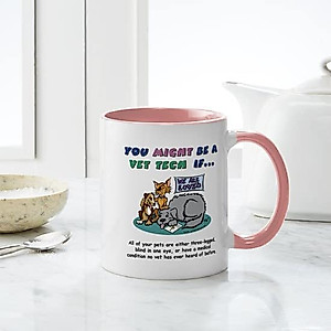 CafePress Mug You Might Be A Vet Tech Ceramic Coffee Mug, Tea Cup 11 oz