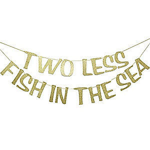 Qttier Two Less Fish in The Sea Banner Sign Garland Gold Glitter for Engagement Bridal Shower Wedding Bachelorette Decorations Nautical Theme Decor Photo Booth Props