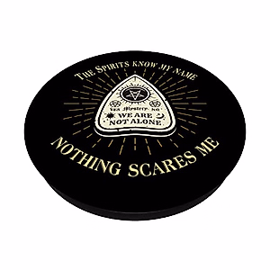 Spirits Nothing scares me Ghost Hunter gear PopSockets Swappable PopGrip