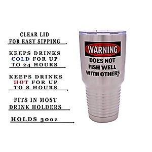 Rogue River Tactical Large Funny Fishing 30 Ounce Travel Tumbler Mug Cup w/Lid Warning Does Not Fish Well With Others Fishing Gift Fish