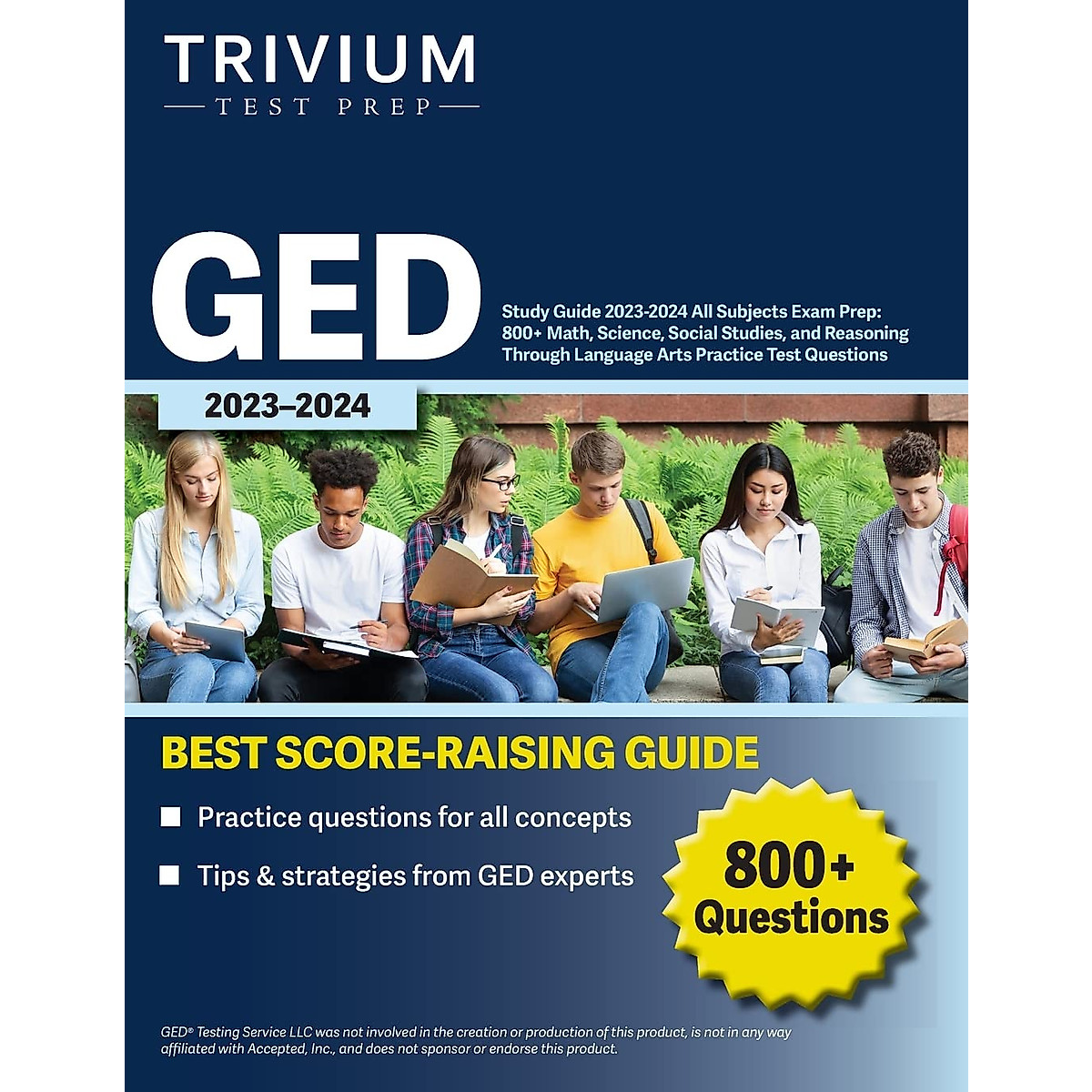 GED Study Guide 2023-2024 All Subjects Exam Prep: 800+ Math, Science, Social Studies, and Reasoning Through Language Arts Practice Test Questions