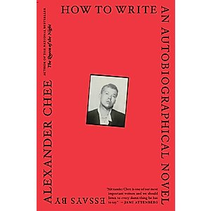 How To Write An Autobiographical Novel: Essays