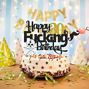 Happy 30th Fuc*ing Birthday Cake Topper, Funny Thirty Fucking Cake Decor - for Men Women Him Her, Dirty 30, 30th Birthday Anniversary Party Supplies - Black Golden Glitter