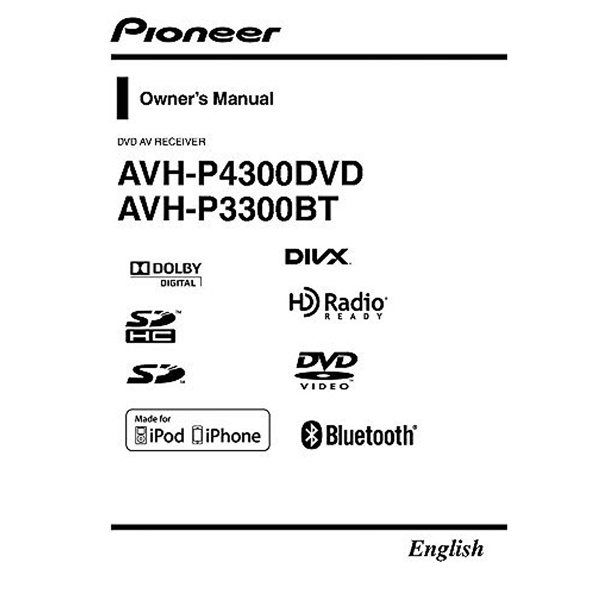 Instruction Manual for Pioneer AVH-P4300 AV Receiver Owners Instruction Manual Reprint