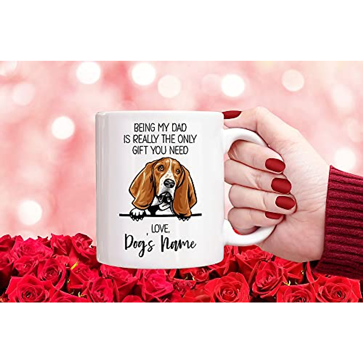 Personalized Basset Hound Coffee Mug, Custom Dog Name, Customized Gifts For Dog Dad, Father's Day, Gifts For Dog Lovers, Being My Dad is the Only Gift You Need