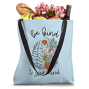 Be Kind to Your Mind TShirt Brain and Flowers Summer Top Tote Bag