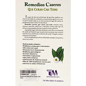 Remedios Caseros Que Curan Casi Todo (Spanish Edition)
