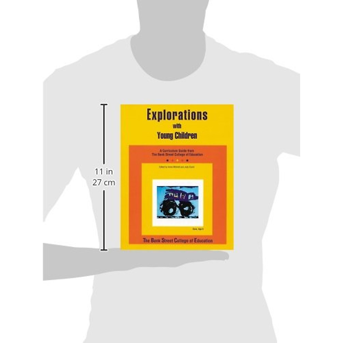 Explorations with Young Children: A Curriculum Guide from Bank Street College of Education