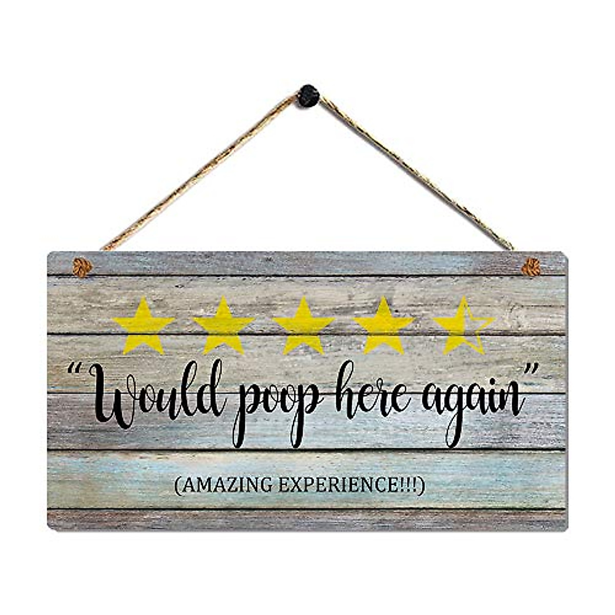 Funny Bathroom Sign Rustic Bathroom Decor Wall Arts - 4.5 Stars Would Poop Here Again - Amazing Experience - Farmhouse Guest Bathroom Wall Picture Decor 11.5" by 6"