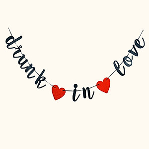 Drunk in Love Banner for Engagement , Wedding, Anniversary Bachelorette Party Decorations Black Glitter Banner