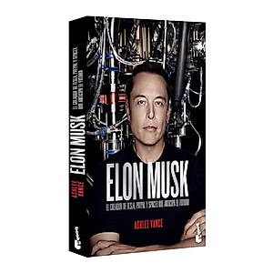 Elon Musk: El empresario que anticipa el futuro (Spanish Edition)