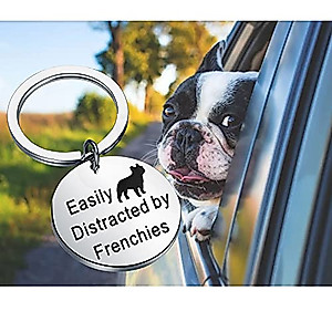 French Bulldog Gifts Easily Distracted by Frenchies Keychain Frenchie Gift for Dog Lovers Dog Owners (Distracted by Frenchies K)