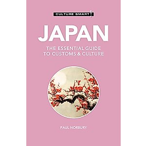 Japan - Culture Smart!: The Essential Guide to Customs & Culture
