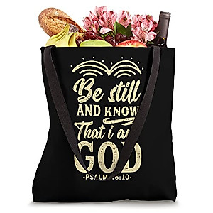 Be Still And Know That I Am God Religious Christian Church Tote Bag