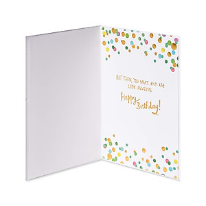 Papyrus 40th Birthday Card (You Make Any Age Look Amazing)