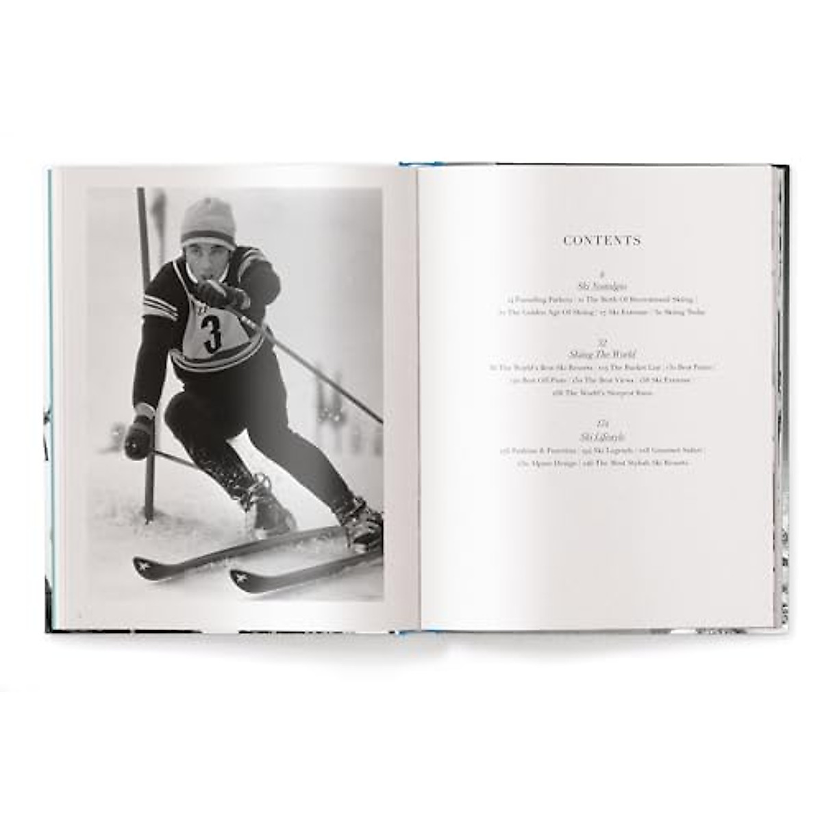 The Ultimate Ski Book: Legends, Resorts, Lifestyle & More