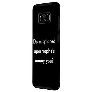 Galaxy S8 Do Misplaced Apostrophe's Annoy You Funny Grammar Joke Case