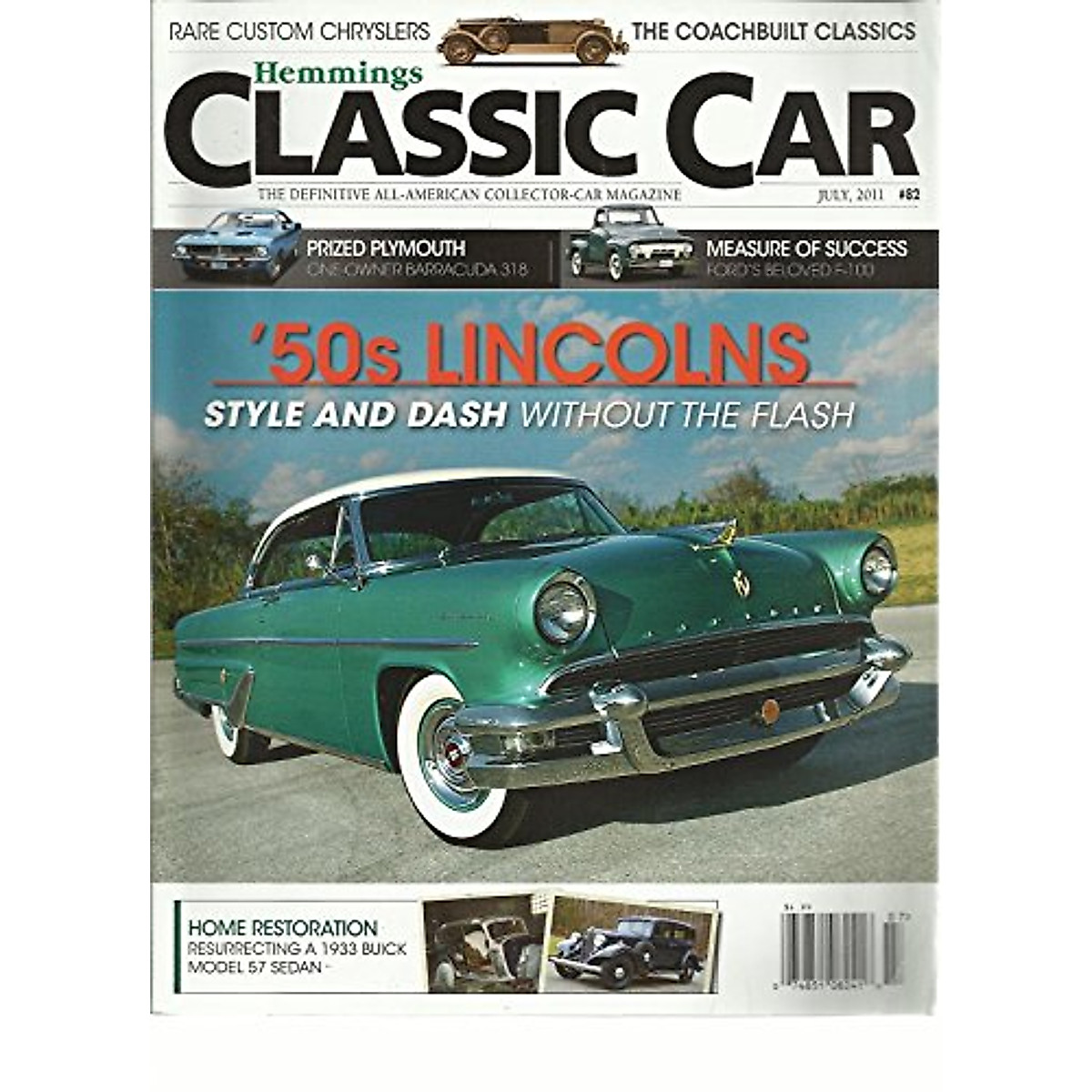 HEMMINGS CLASSIC CAR, JULY, 2011('50s LINCOLNS STYLE & DASH WITHOUT THE FLASH
