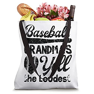 Baseball Grandmas Yell The Loudest Funny Grandmother Tote Bag