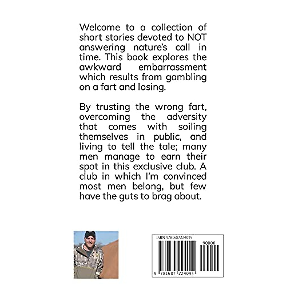 Never Trust a Fart: True stories of grown men who have accidentally pooped their pants