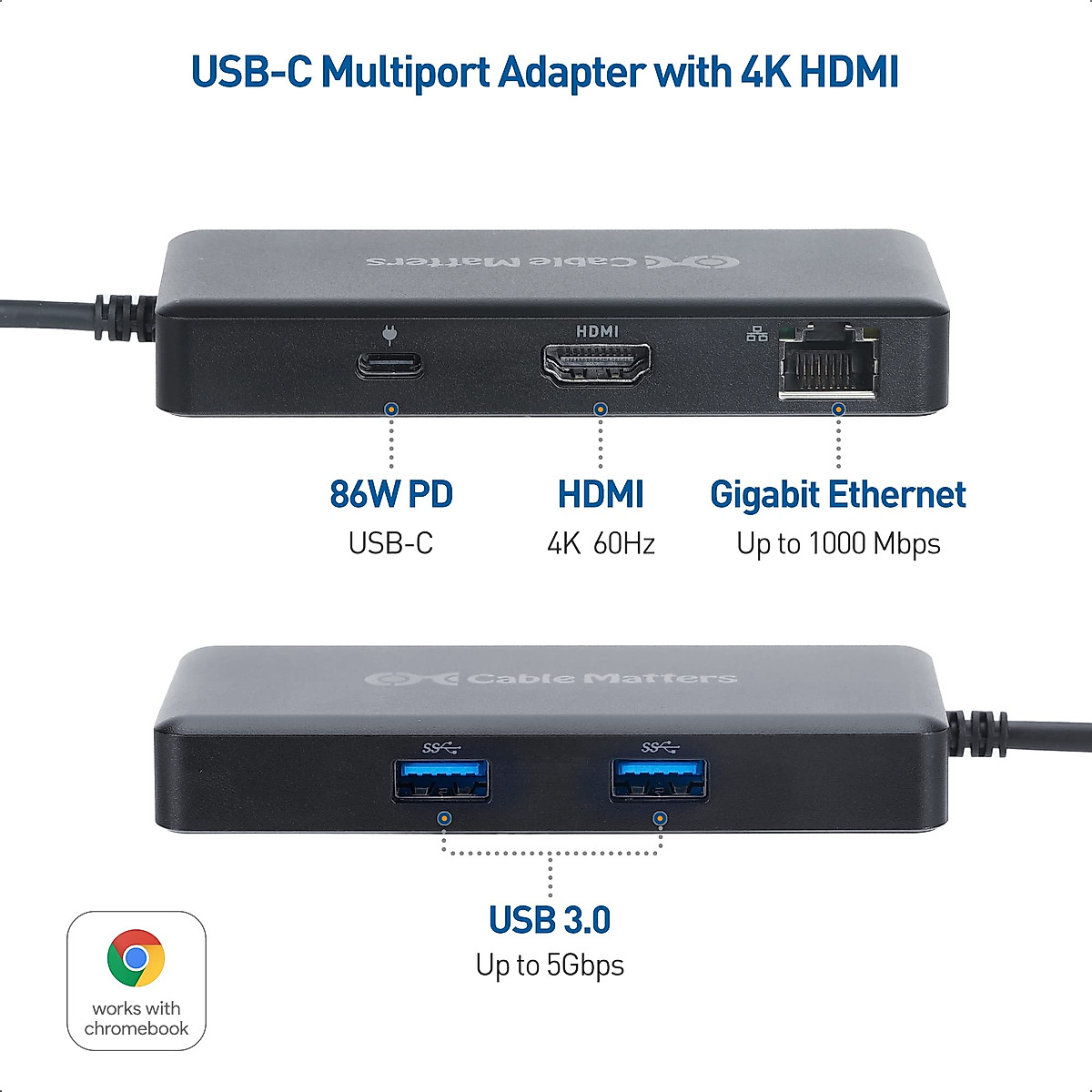 Cable Matters [Works with Chromebook Certified] 4K@60Hz USB C Hub HDMI, USB-C Multiport Adapter with HDMI, 2X USB 3.0, Gigabit Ethernet, and 86W PD