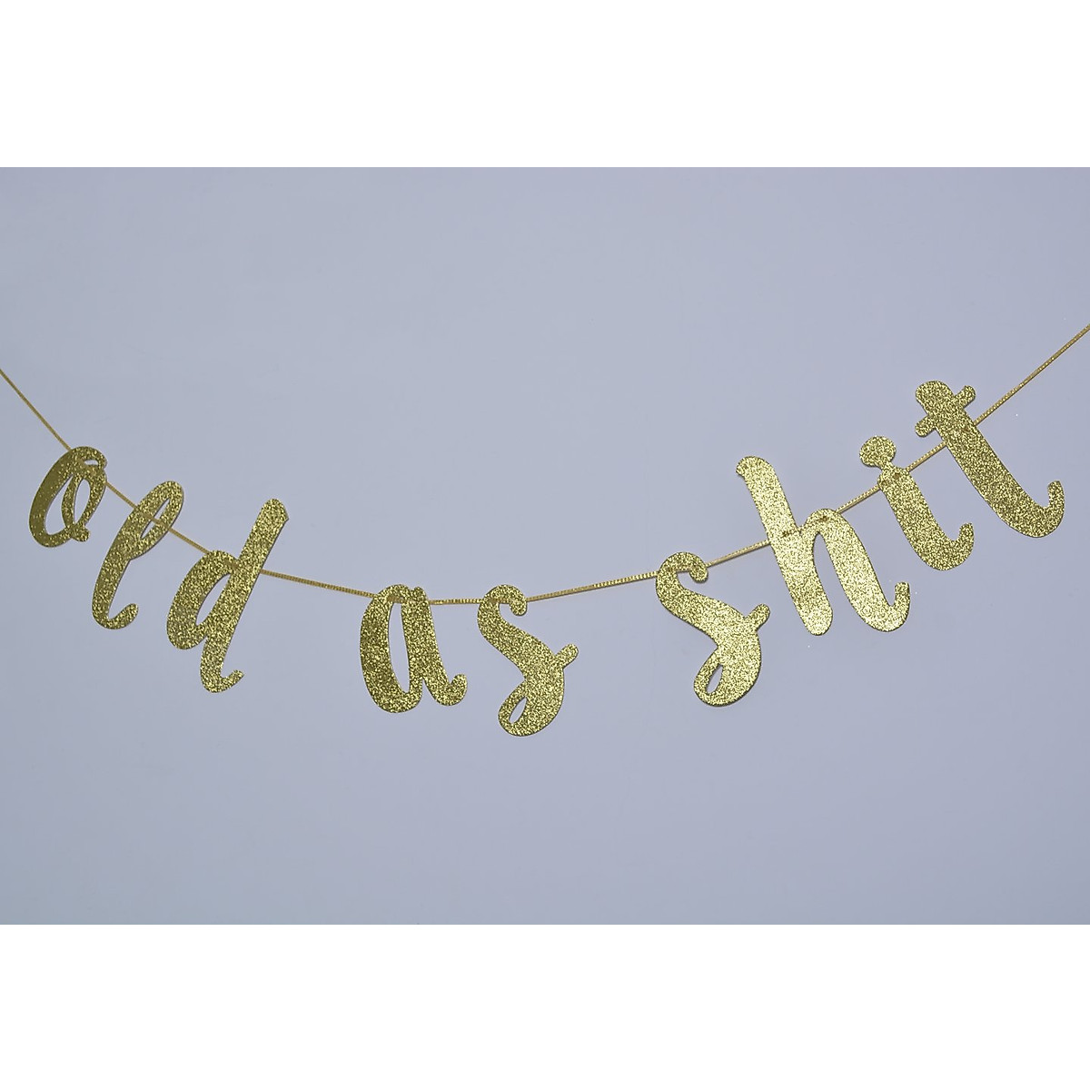 Old as Shit Banner Birthday Decoration Gold Glitter for 50th 60th 70th 80th 90th Birthday Party Decor Supplies Cursive Funny Bunting Photo Booth Props Sign