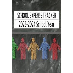 School Expense Tracker 2023-2024: School Expense Tracker and Planner 2023-2024 | 6x9 26 pages Student Expenses Tracker | 12 Month Planner for bill ... Fees with Yearly Totals at then end.